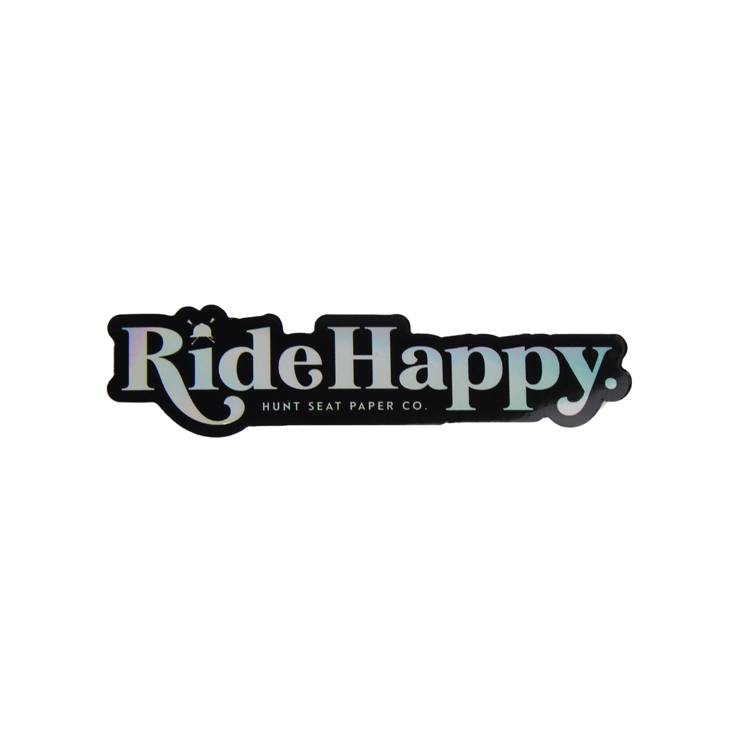 Ride Happy Holographic Sticker – Farm House Tack